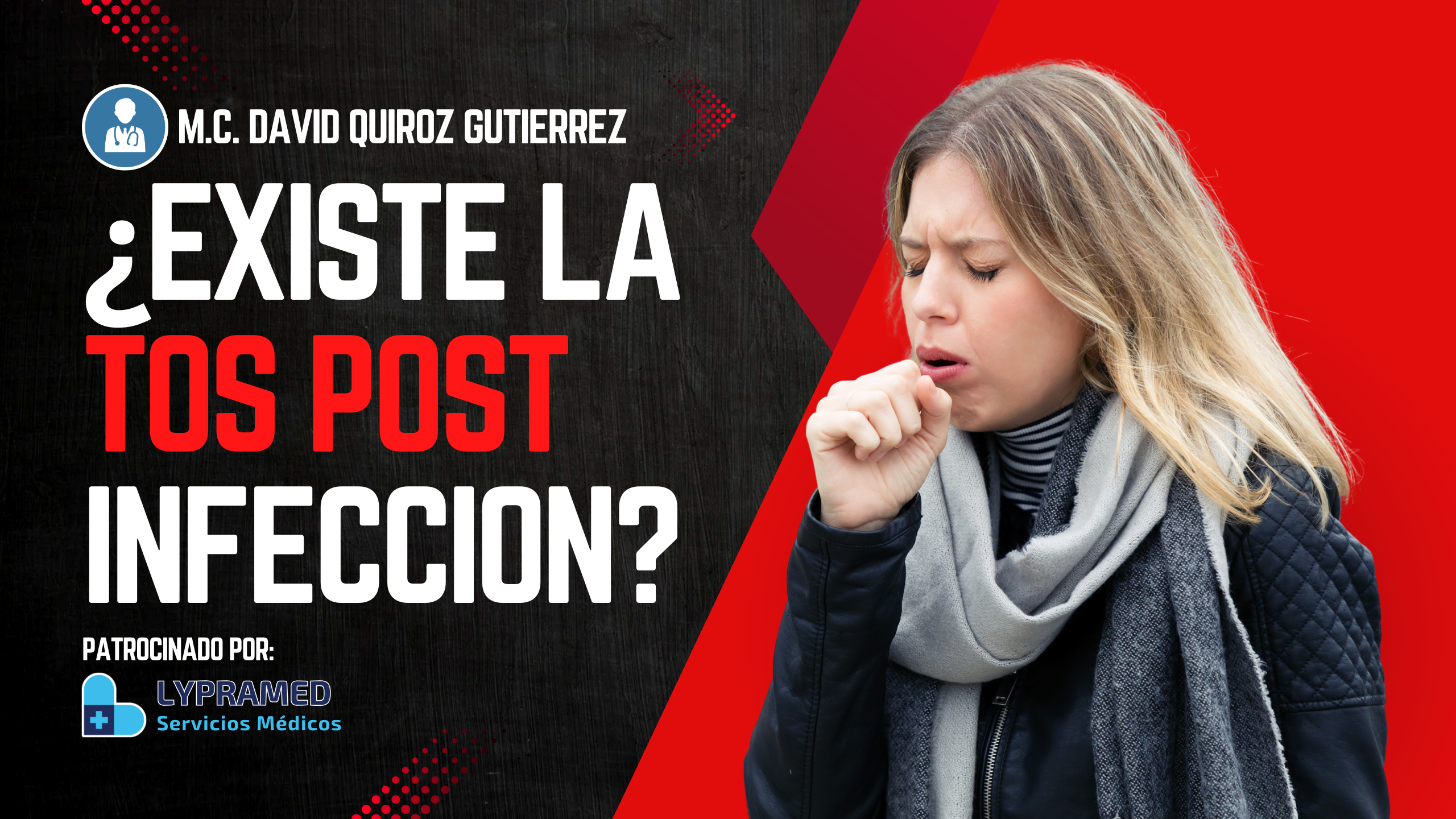 ¿Existe la tos post infección? 🤔💨 – Dr. David Quiroz
